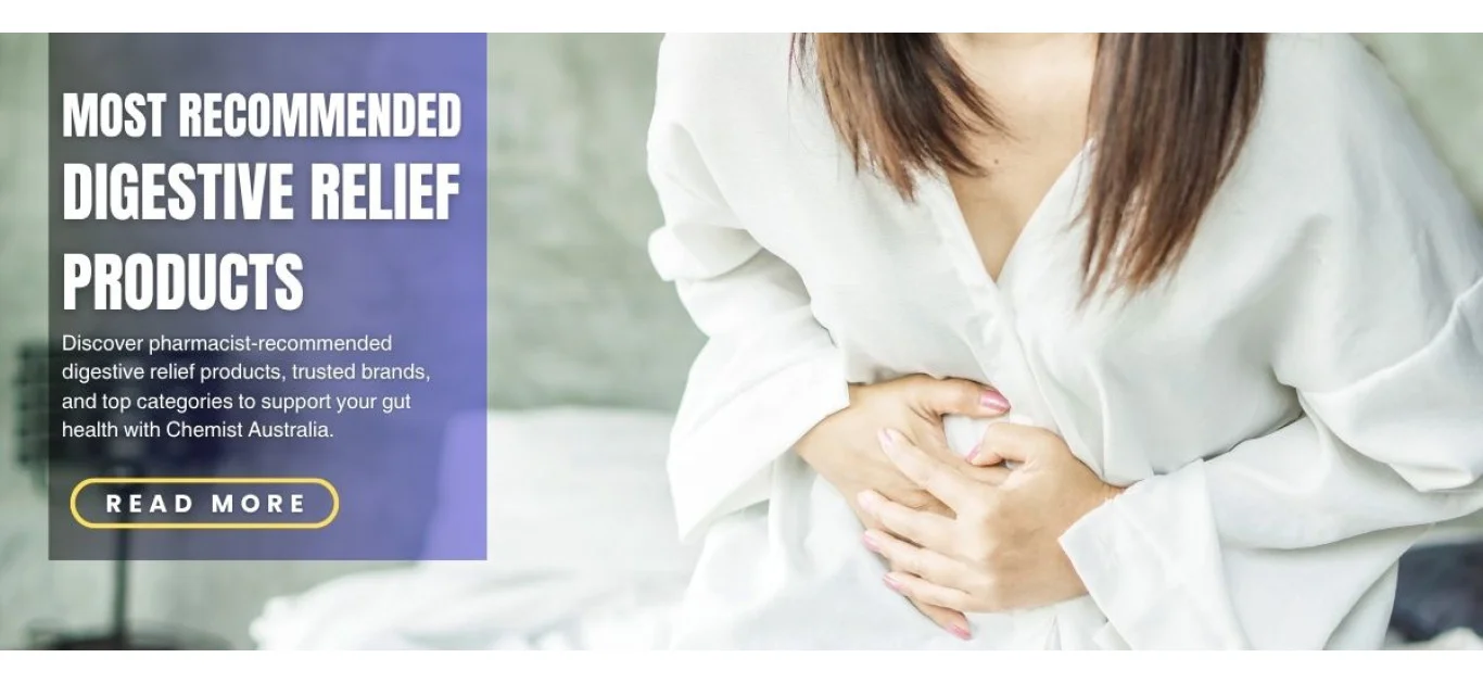 Most Recommended Digestive Relief Pharmacy Products | Chemist Australia